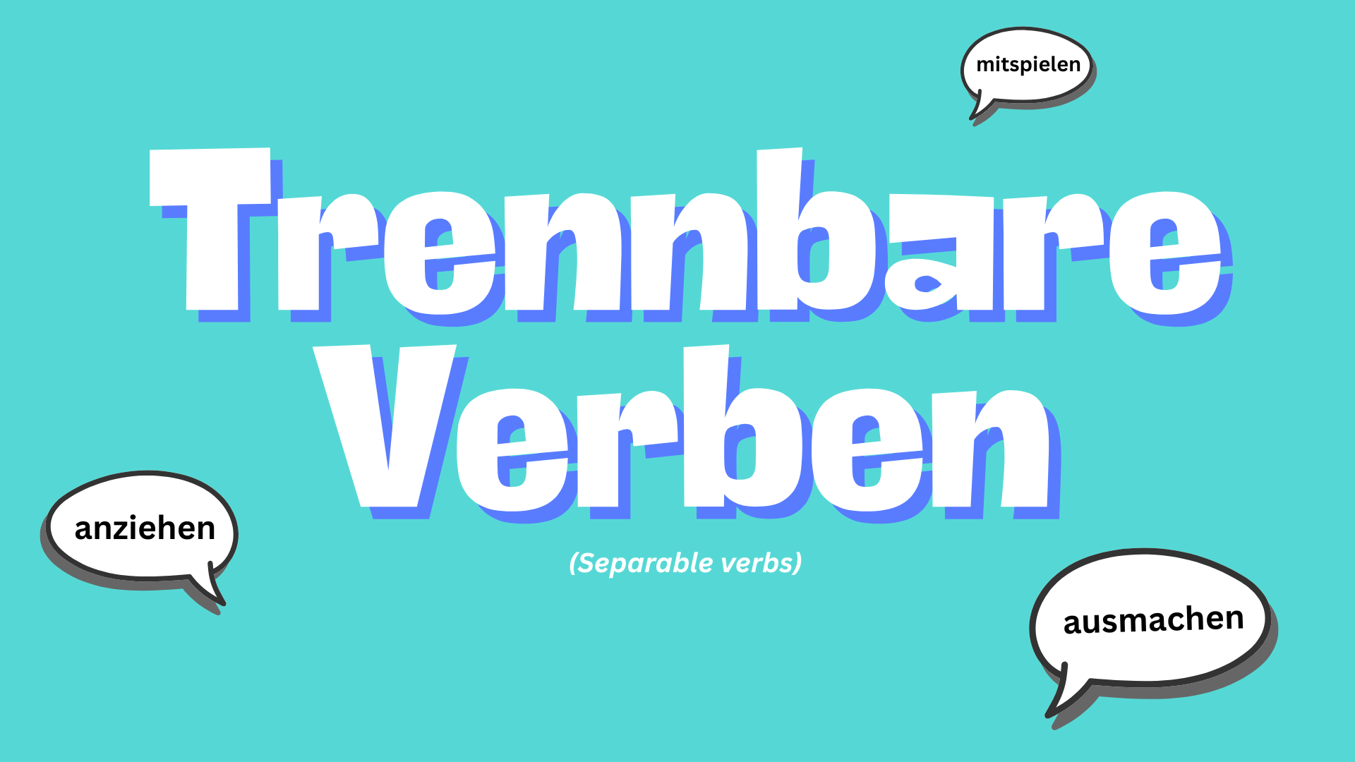 (A2) Trennbare Verben für Kinder: Erkennen, Bilden und Beugen ...